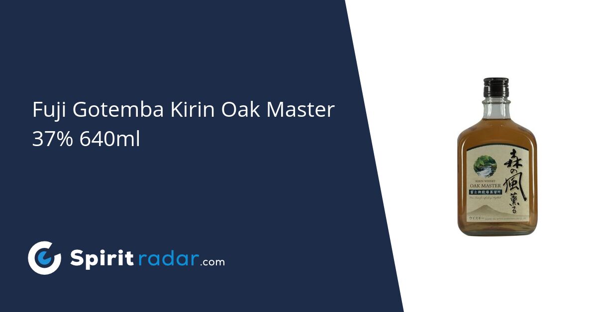 Fuji Gotemba Kirin Oak Master 37% 640ml - Spirit Radar