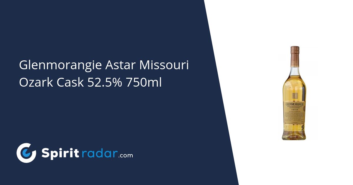Glenmorangie Astar Missouri Ozark Cask 52.5% 750ml - Spirit Radar