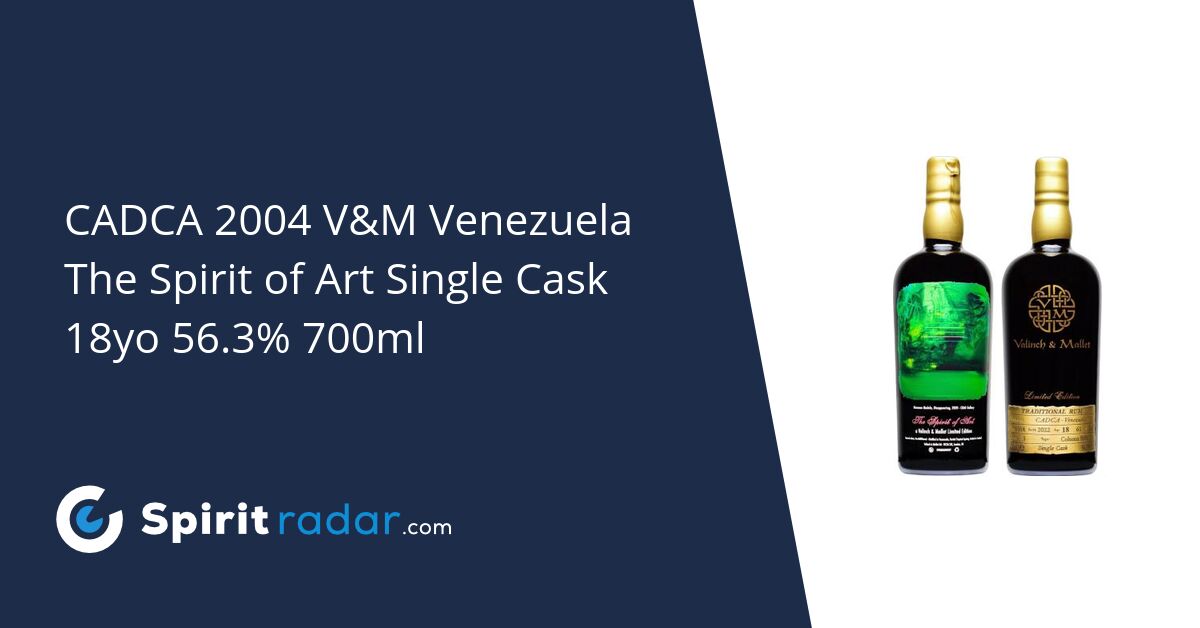 CADCA 2004 V&M Venezuela The Spirit of Art Single Cask 18yo 56.3% 700ml ...