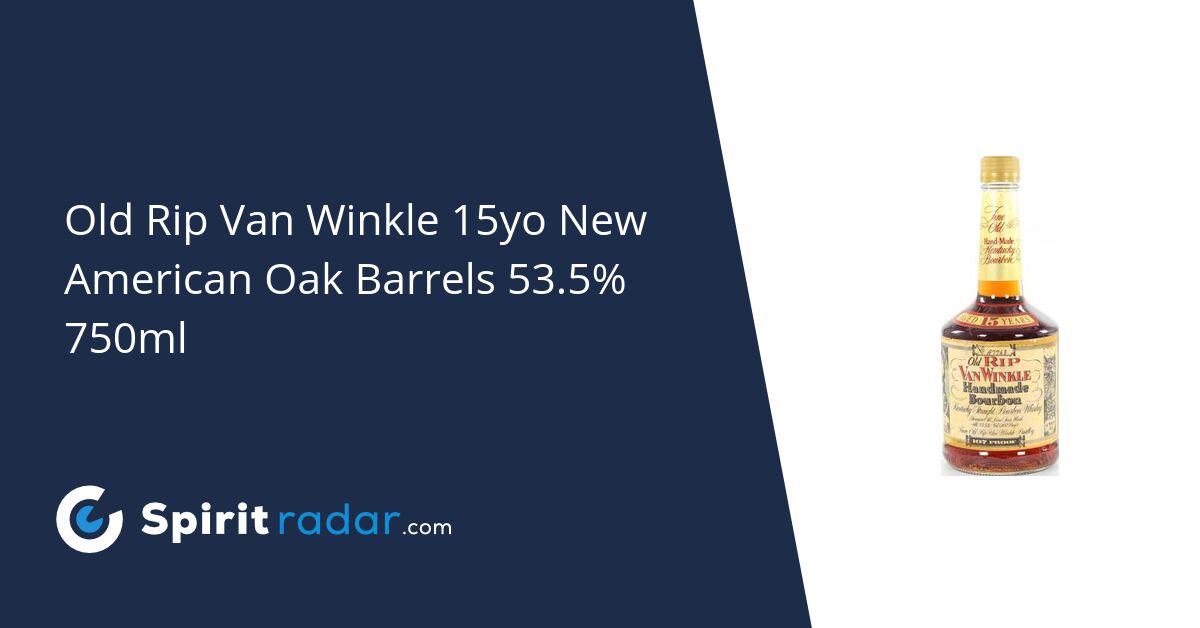 Old Rip Van Winkle 15yo New American Oak Barrels 53.5% 750ml - Spirit Radar