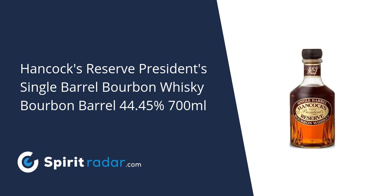 Hancock's Reserve President's Single Barrel Bourbon Whisky Bourbon Barrel 44.45% 700ml - Spirit ...
