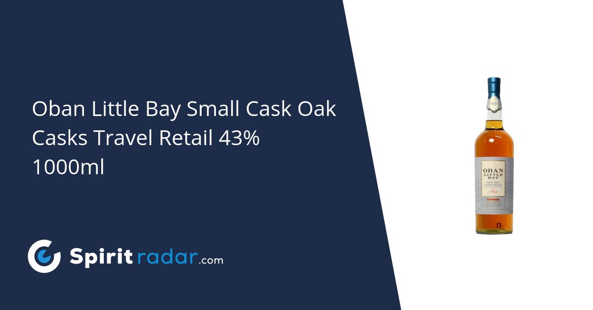 Oban Little Bay Small Cask Oak Casks Travel Retail 43% 1000ml - Spirit ...