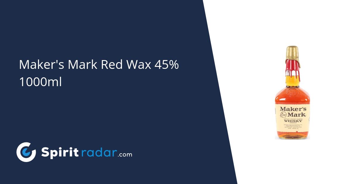 Maker's Mark Red Wax 45% 1000ml - Spirit Radar
