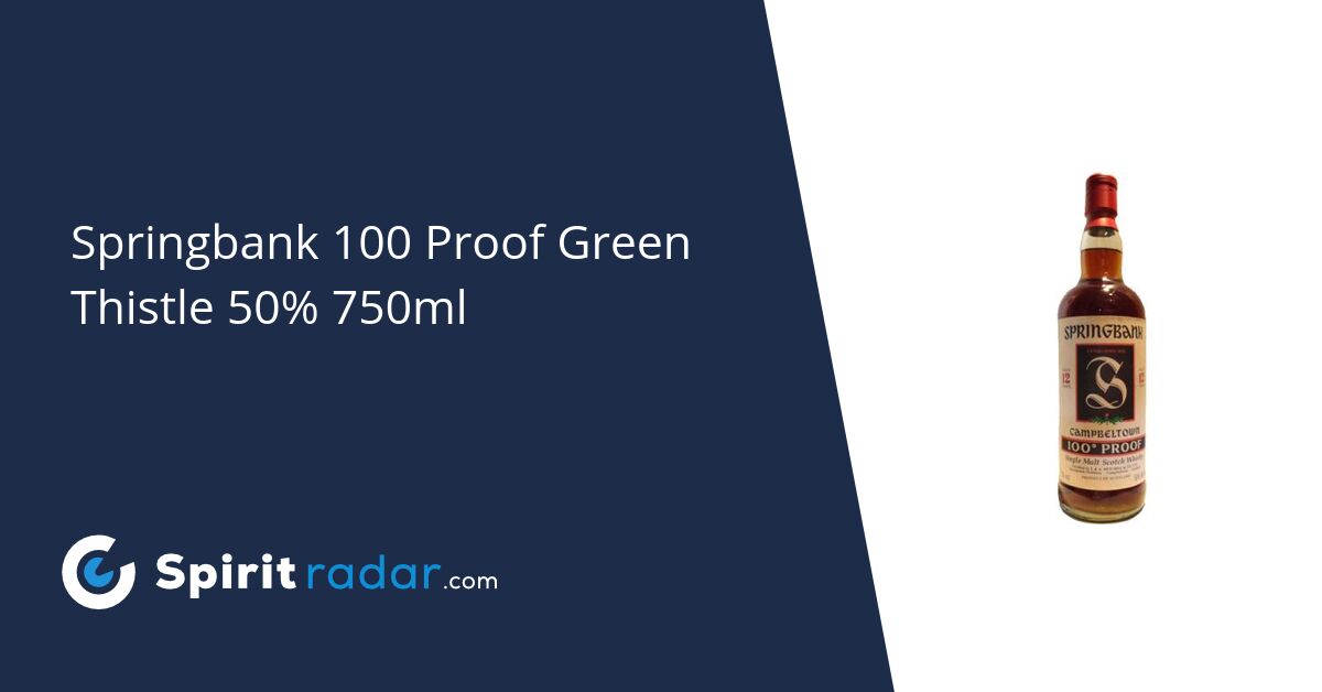 Springbank 100 Proof Green Thistle 50% 750ml - Spirit Radar