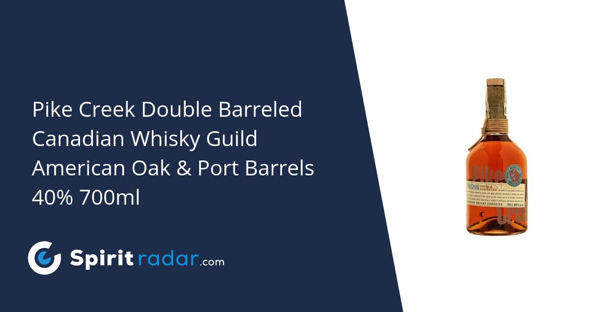 Pike Creek Double Barreled Canadian Whisky Guild American Oak & Port ...