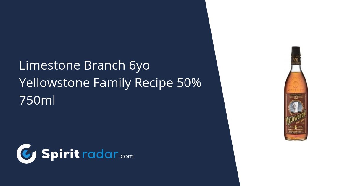 Limestone Branch 6yo Yellowstone Family Recipe 50% 750ml - Spirit Radar