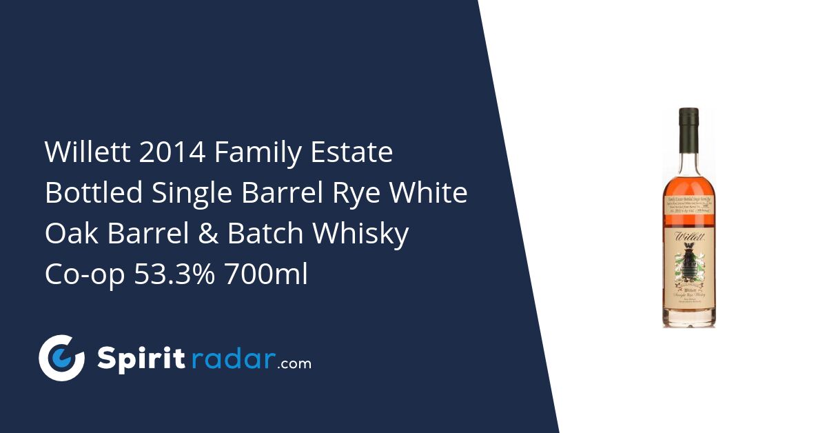 Willett 2014 Family Estate Bottled Single Barrel Rye White Oak Barrel ...