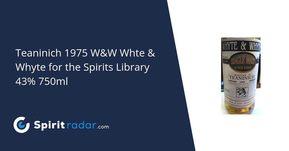 Teaninich 1975 W&W Whte & Whyte for the Spirits Library 43% 750ml ...