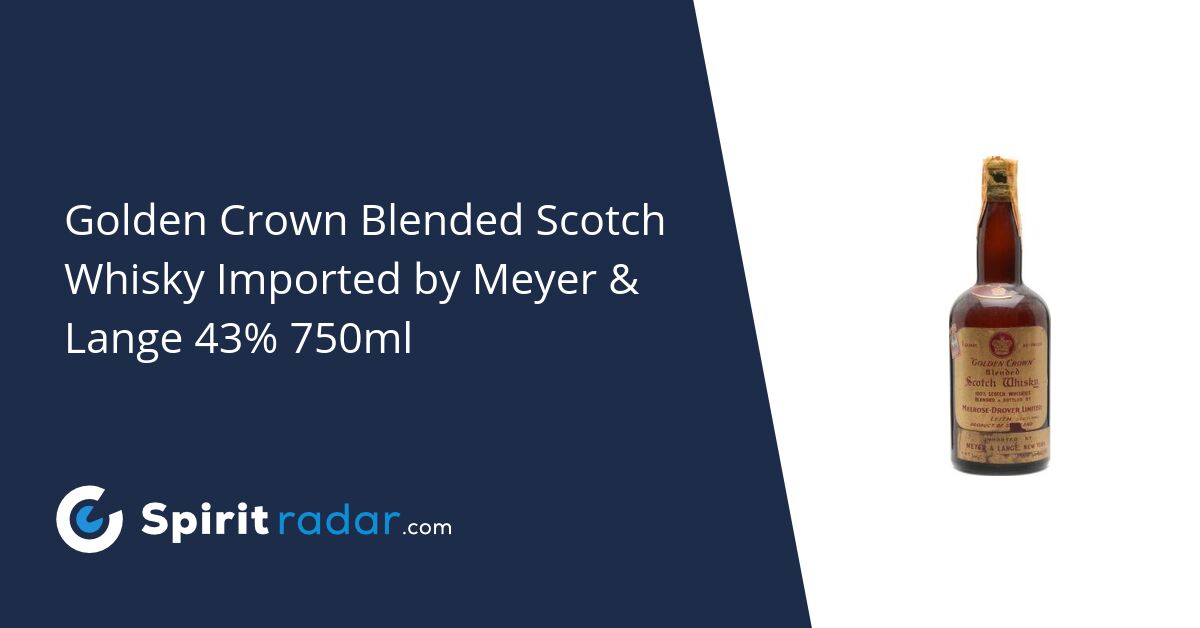Golden Crown Blended Scotch Whisky Imported by Meyer & Lange 43% 750ml ...