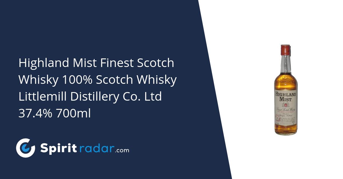 Highland Mist Finest Scotch Whisky 100% Scotch Whisky Littlemill ...