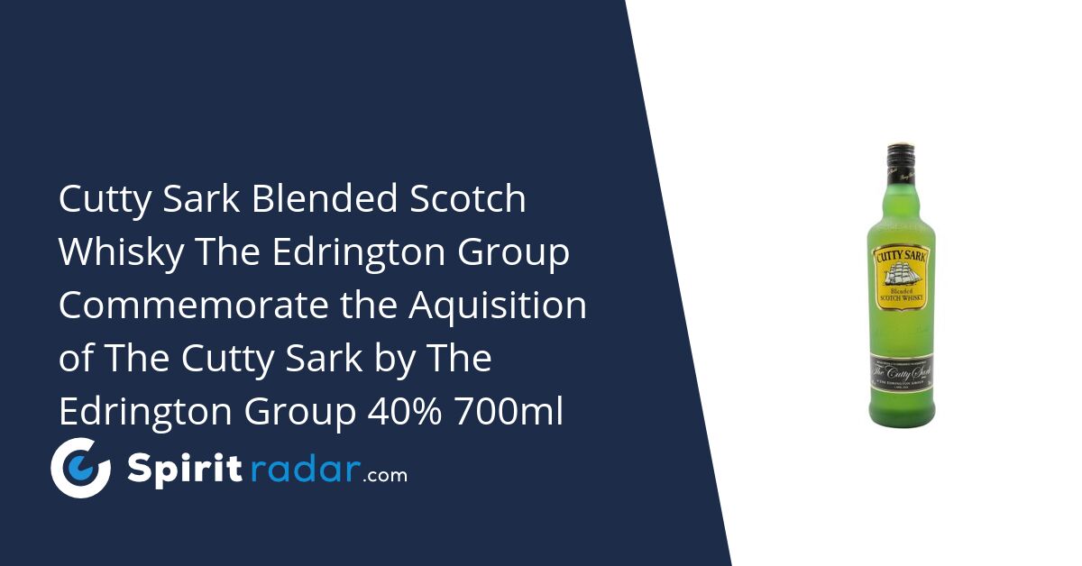 Cutty Sark Blended Scotch Whisky The Edrington Group Commemorate the ...