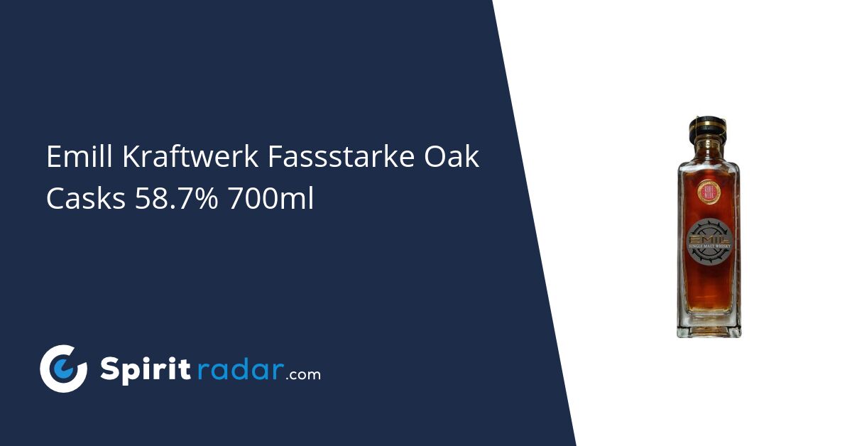 Emill Kraftwerk Fassstarke Oak Casks 58.7% 700ml - Spirit Radar