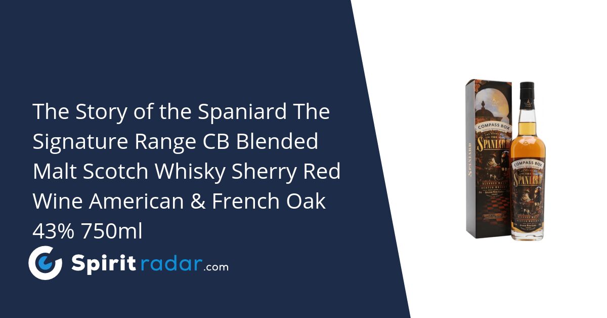 The Story of the Spaniard The Signature Range CB Blended Malt Scotch ...