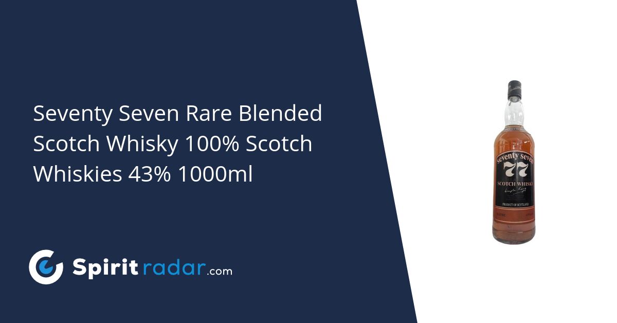 Seventy Seven Rare Blended Scotch Whisky 100% Scotch Whiskies 43% ...