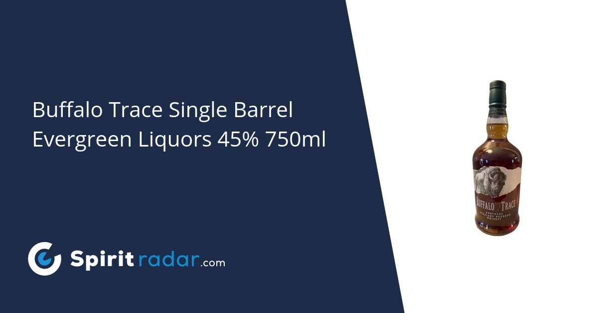 Buffalo Trace Single Barrel Evergreen Liquors 45% 750ml - Spirit Radar