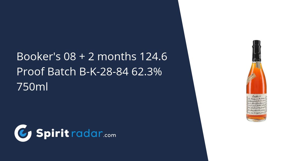 Booker's 08 + 2 months 124.6 Proof Batch B-K-28-84 62.3% 750ml - Spirit ...