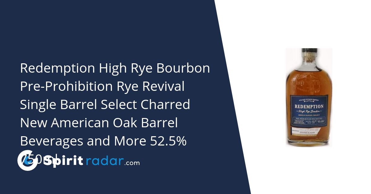 Redemption High Rye Bourbon Pre-Prohibition Rye Revival Single Barrel ...
