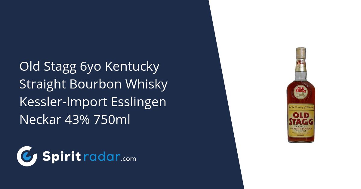 Old Stagg 6yo Kentucky Straight Bourbon Whisky Kessler-Import Esslingen ...