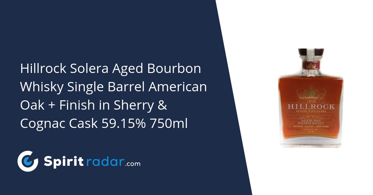 Hillrock Solera Aged Bourbon Whisky Single Barrel American Oak + Finish ...