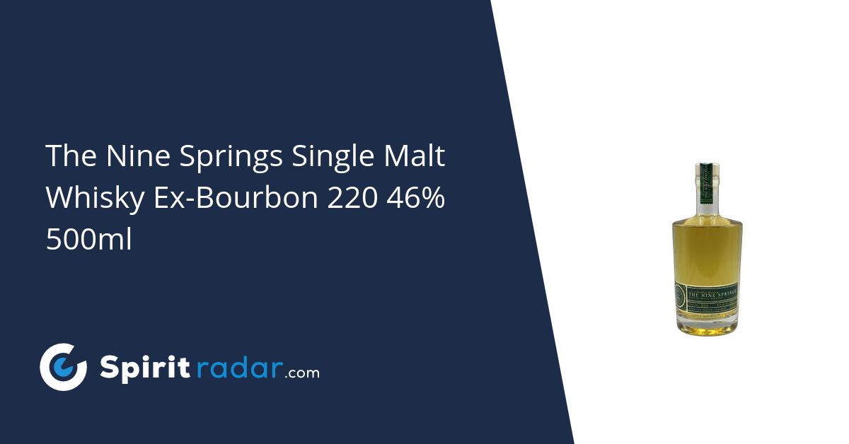 The Nine Springs Single Malt Whisky Ex-Bourbon 220 46% 500ml - Spirit Radar
