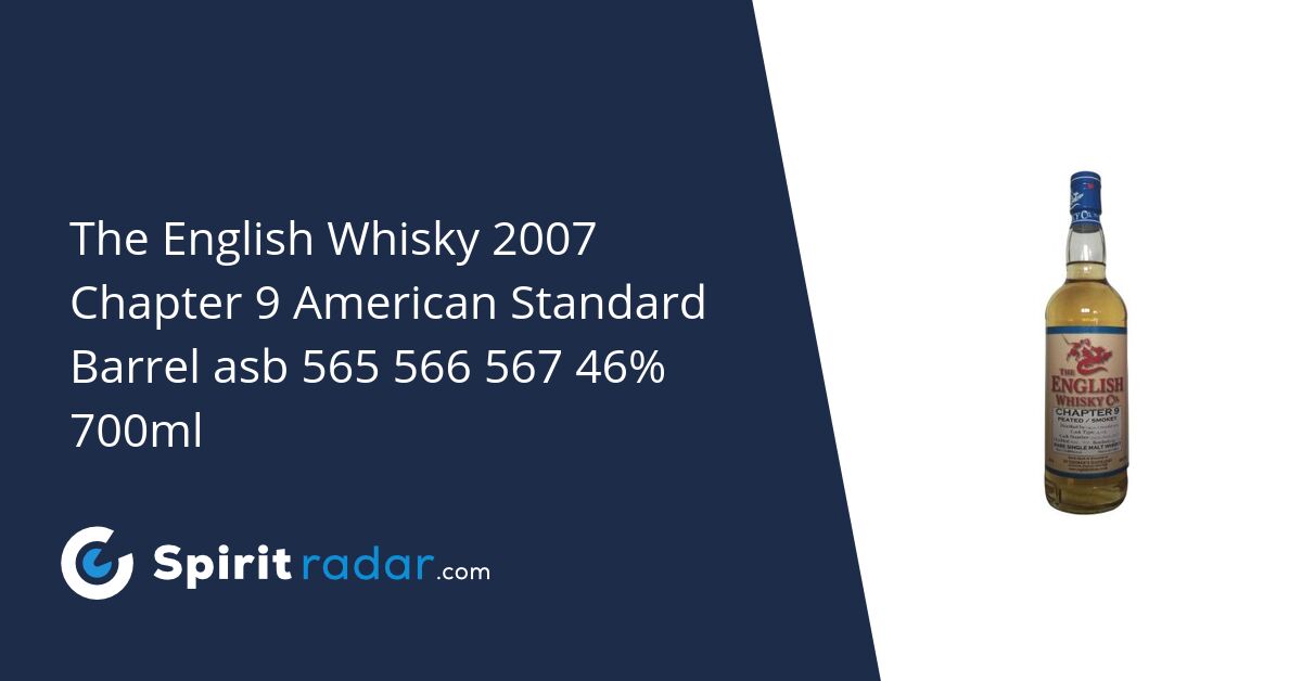 The English Whisky 2007 Chapter 9 American Standard Barrel asb 565 566 ...