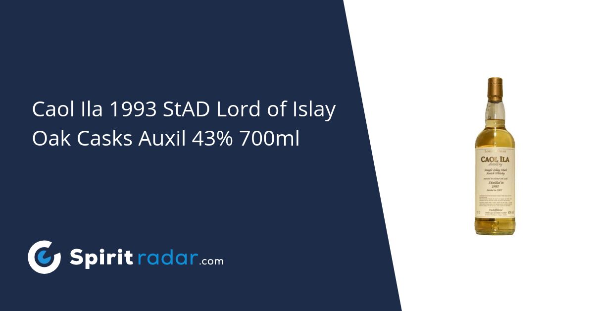 Caol Ila 1993 StAD Lord of Islay Oak Casks Auxil 43% 700ml - Spirit Radar