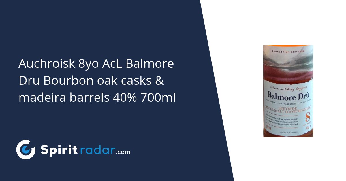 Auchroisk 8yo AcL Balmore Dru Bourbon oak casks & madeira barrels 40% ...