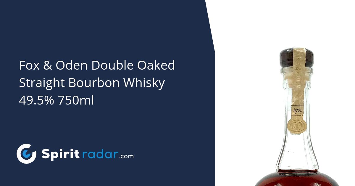 Fox & Oden Double Oaked Straight Bourbon Whisky 49.5% 750ml - Spirit Radar