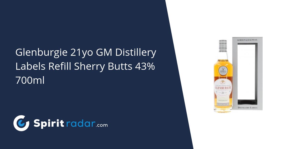 Glenburgie 21yo GM Distillery Labels Refill Sherry Butts 43% 700ml ...