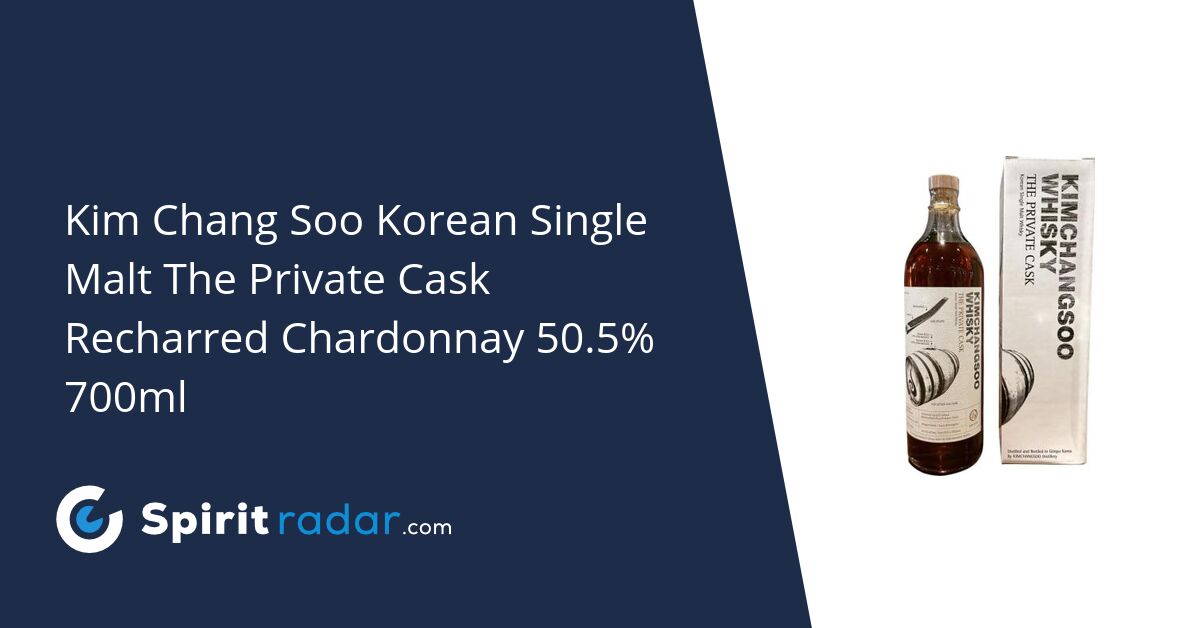 Kim Chang Soo Korean Single Malt The Private Cask Recharred Chardonnay ...