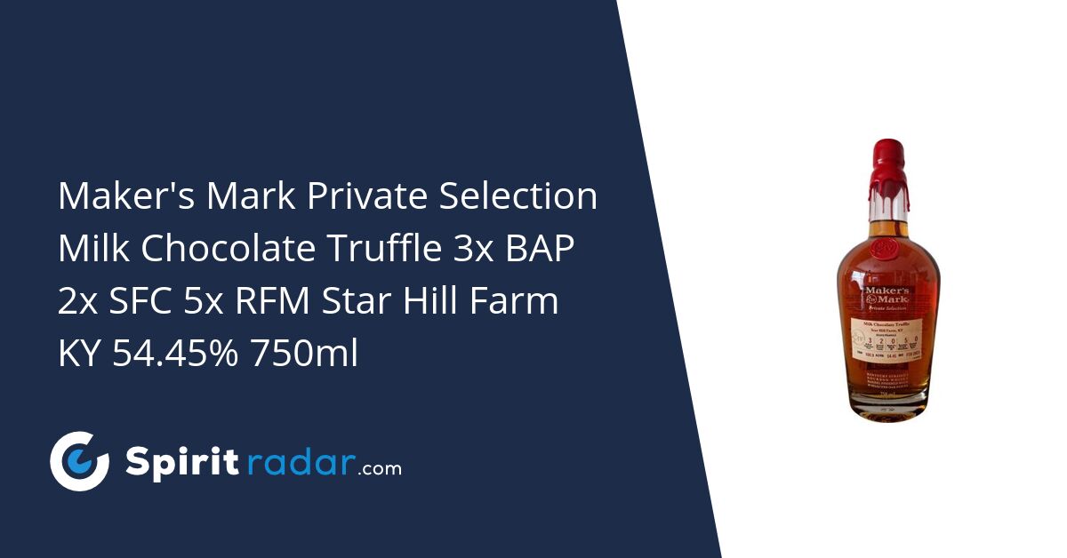 Maker's Mark Private Selection Milk Chocolate Truffle 3x BAP 2x SFC 5x RFM Star Hill Farm KY 54. ...