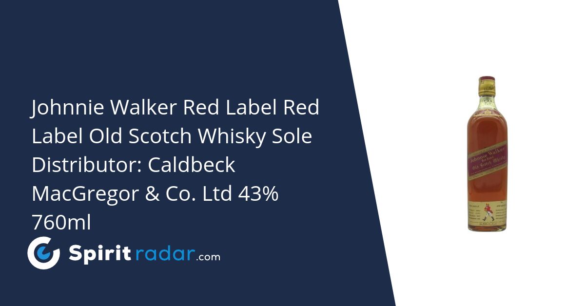 Johnnie Walker Red Label Red Label Old Scotch Whisky Sole Distributor ...