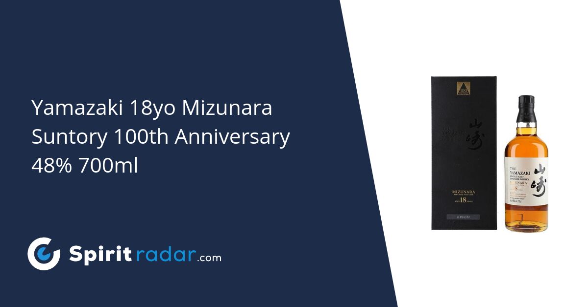 Yamazaki 18yo Mizunara Suntory 100th Anniversary 48% 700ml - Spirit Radar