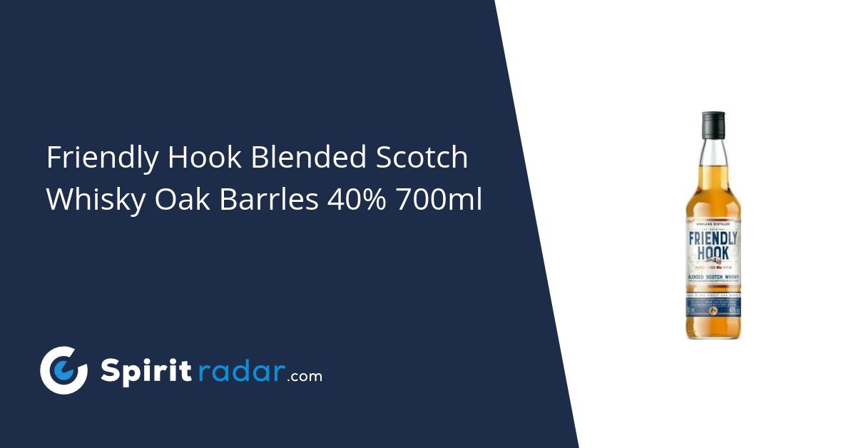 Friendly Hook Blended Scotch Whisky Oak Barrles 40% 700ml - Spirit Radar