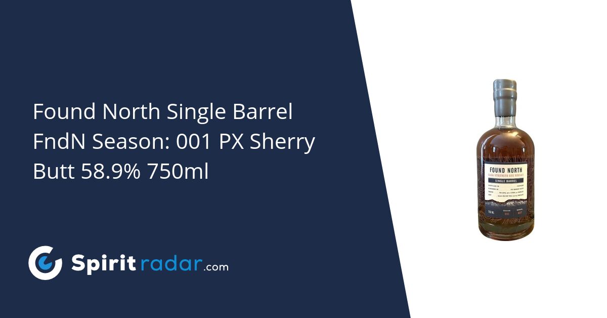 Found North Single Barrel FndN Season: 001 PX Sherry Butt 58.9% 750ml ...