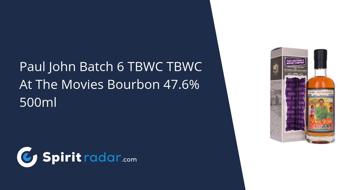 Paul John Batch 6 TBWC TBWC At The Movies Bourbon 47.6% 500ml - Spirit ...
