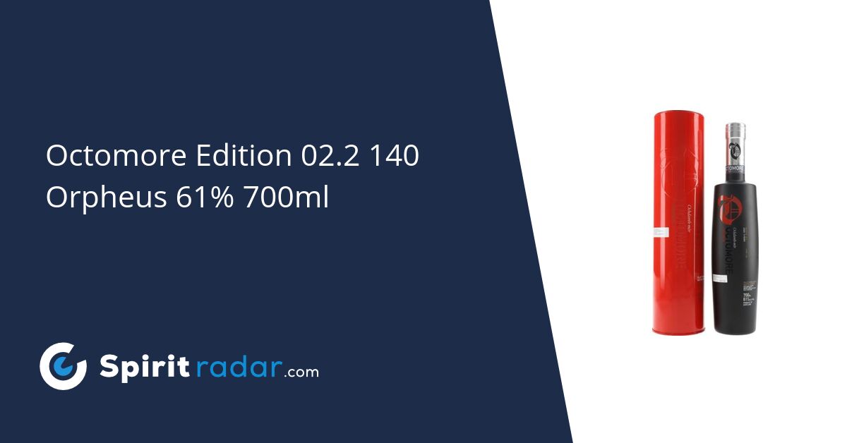 Octomore Edition 02.2 140 Orpheus 61% 700ml - Spirit Radar