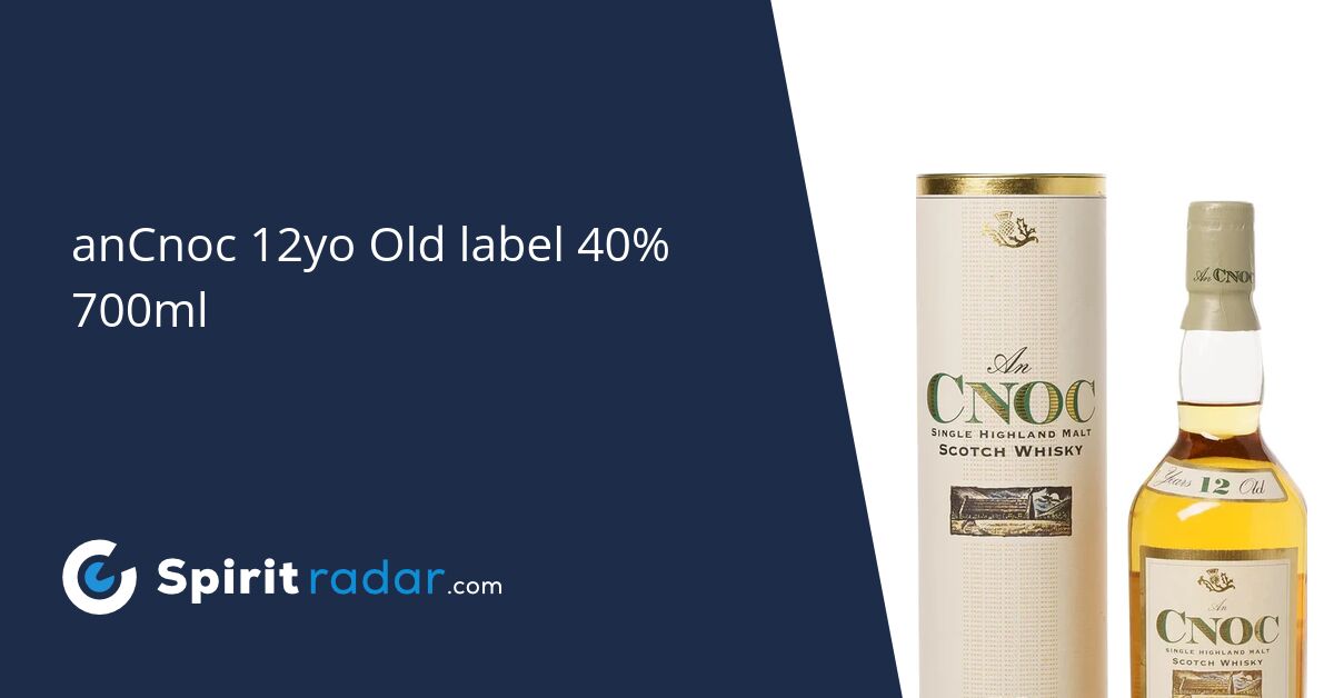 anCnoc 12yo Old label 40% 700ml - Spirit Radar