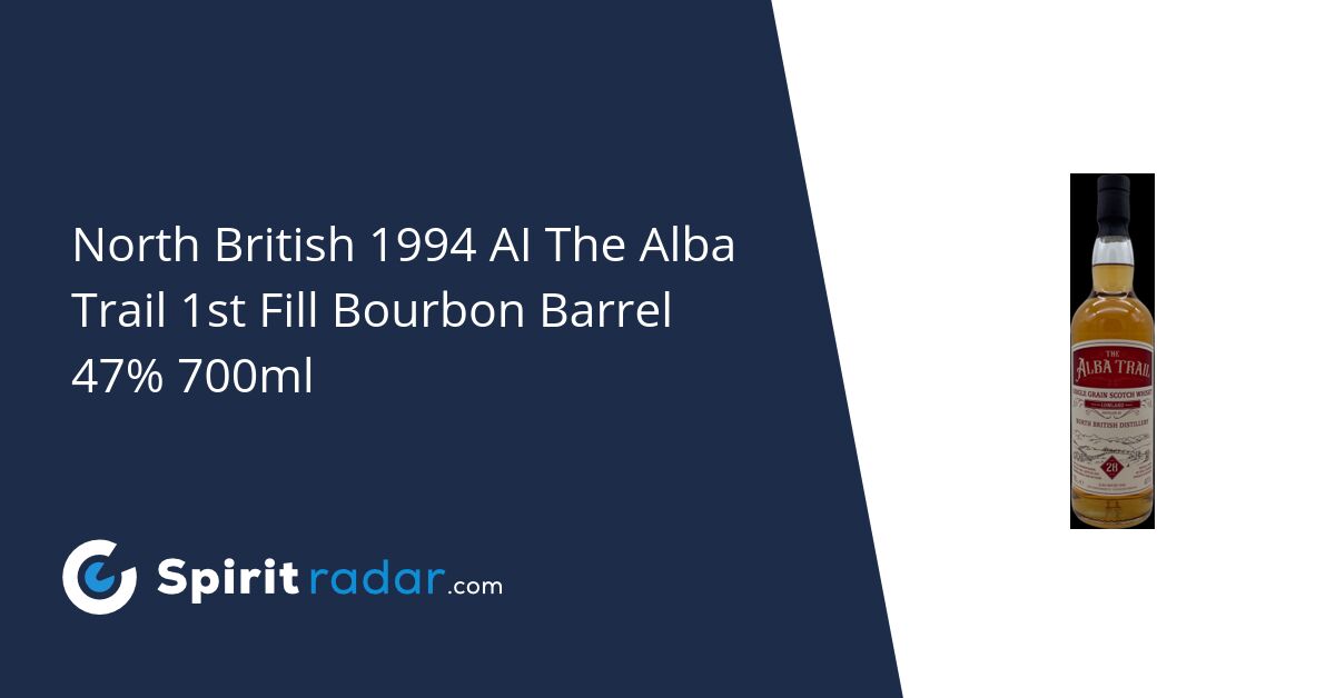 North British 1994 AI The Alba Trail 1st Fill Bourbon Barrel 47% 700ml ...