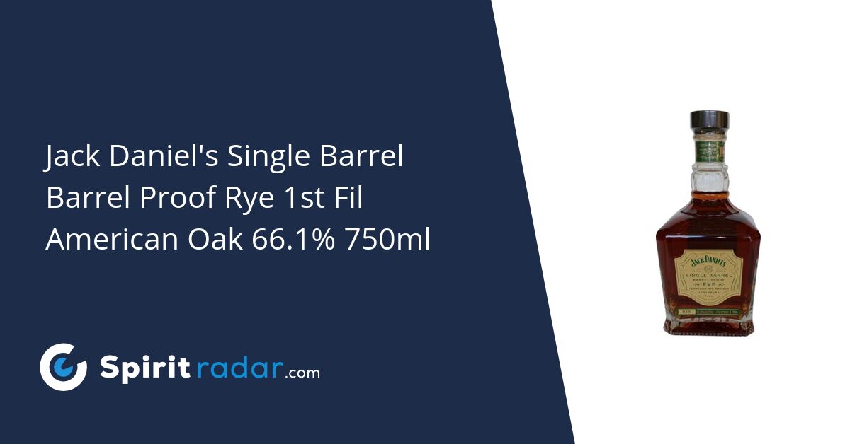 Jack Daniel's Single Barrel Barrel Proof Rye 1st Fil American Oak 66.1% ...