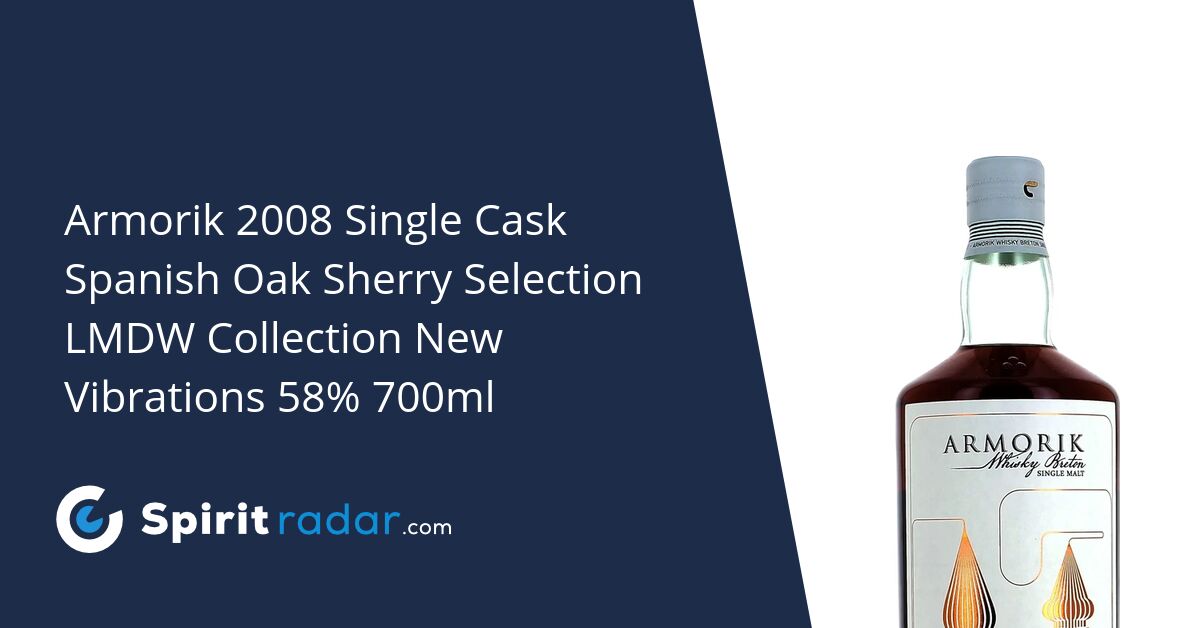 Armorik 2008 Single Cask Spanish Oak Sherry Selection LMDW Collection ...