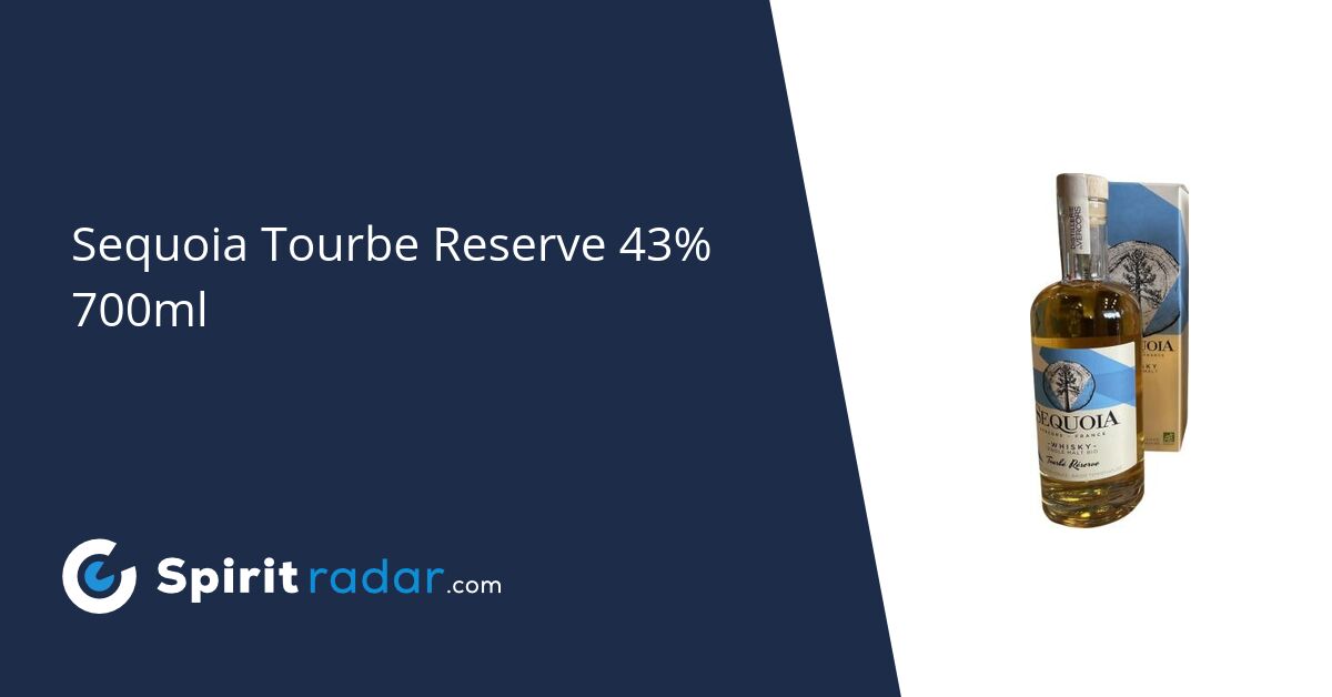 Sequoia Tourbe Reserve 43% 700ml - Spirit Radar