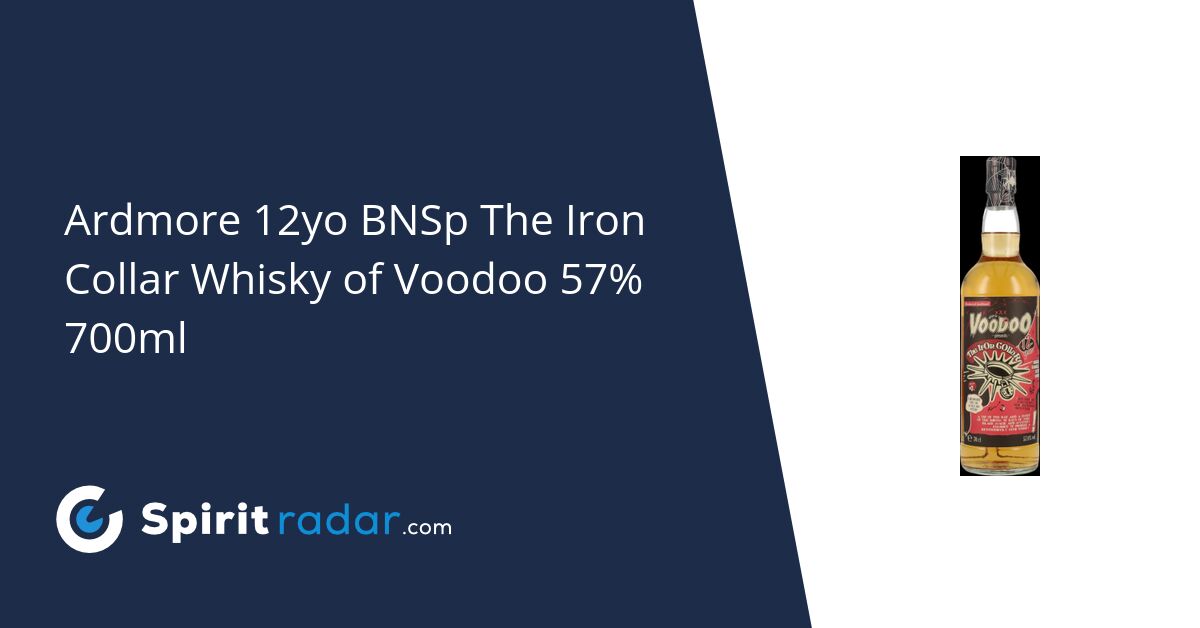 Ardmore 12yo BNSp The Iron Collar Whisky of Voodoo 57% 700ml - Spirit Radar