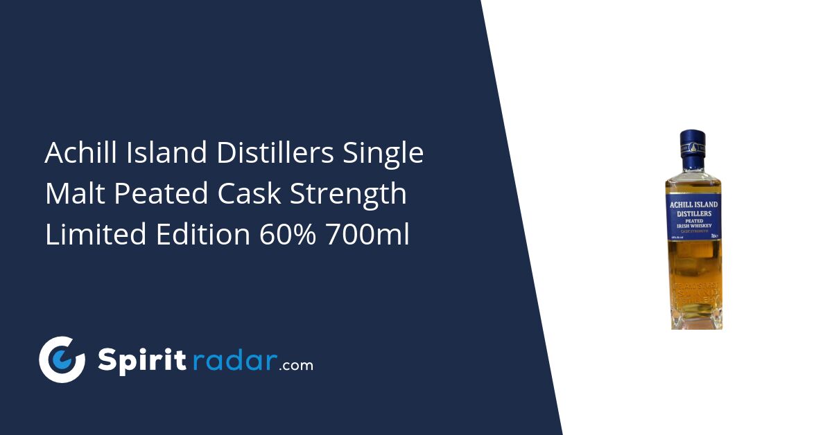 Achill Island Distillers Single Malt Peated Cask Strength Limited ...