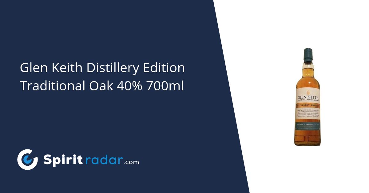 Glen Keith Distillery Edition Traditional Oak 40% 700ml - Spirit Radar