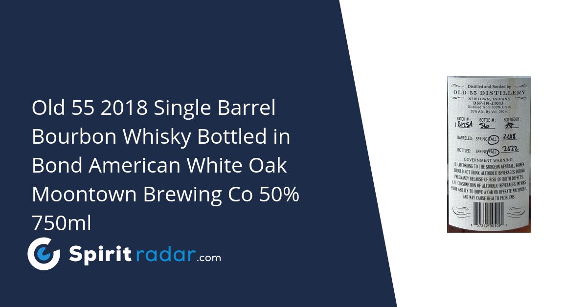 Old 55 2018 Single Barrel Bourbon Whisky Bottled in Bond American White ...