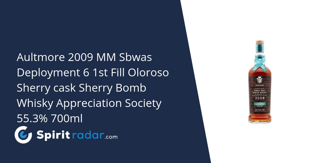 Aultmore 2009 MM Sbwas Deployment 6 1st Fill Oloroso Sherry cask Sherry ...