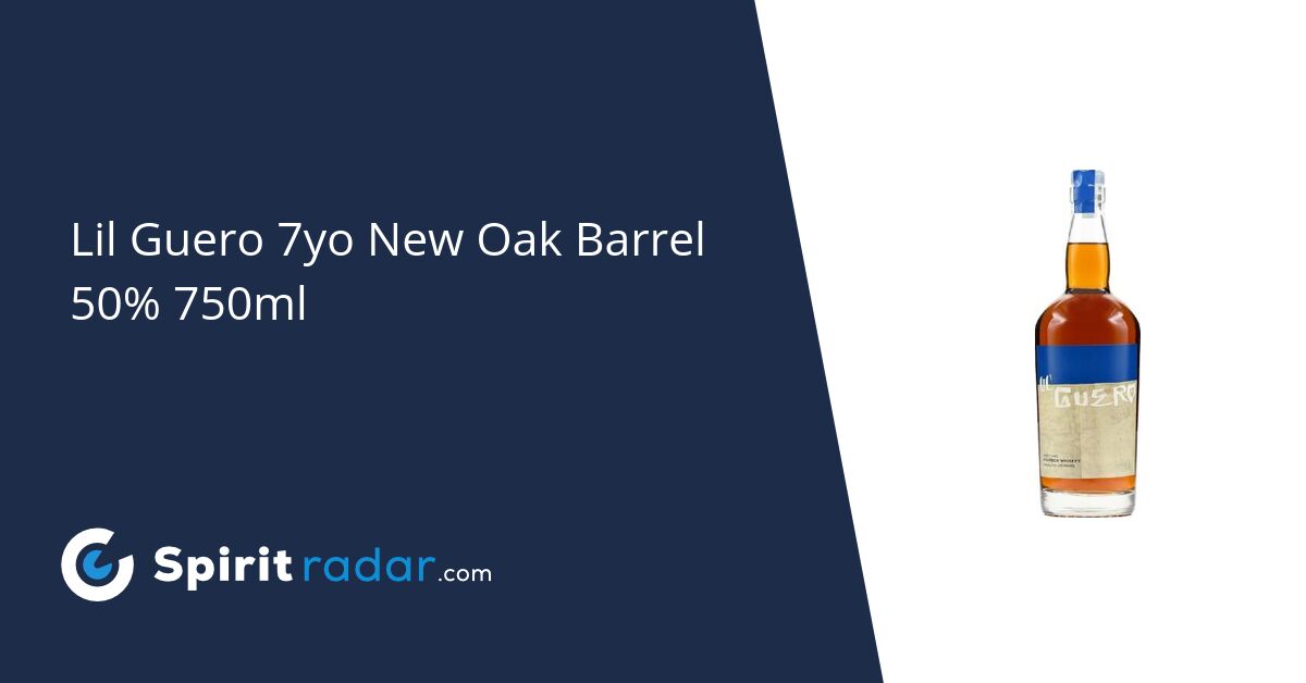 Lil Guero 7yo New Oak Barrel 50% 750ml - Spirit Radar