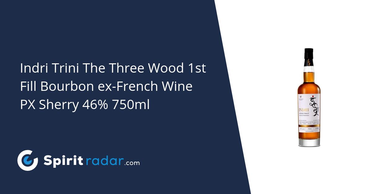 Indri Trini The Three Wood 1st Fill Bourbon ex-French Wine PX Sherry 46 ...