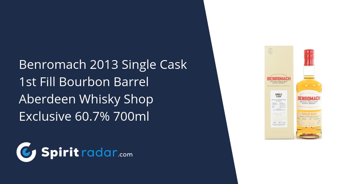 Benromach 2013 Single Cask 1st Fill Bourbon Barrel Aberdeen Whisky Shop ...